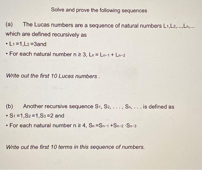 Solved Solve and prove the following sequences (a) The Lucas | Chegg.com