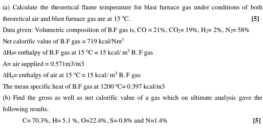 Solved (a) Calculate the theoretical flame temperature for | Chegg.com