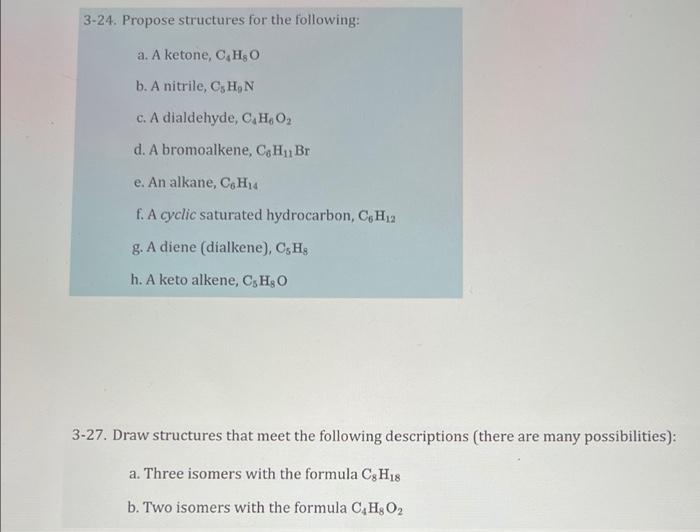 Solved 3-24. Propose structures for the following: a. A | Chegg.com Solved 3-24. Propose structures for the following: a. A | Chegg.com
