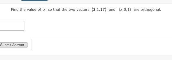 Solved Find the value of x so that the two vectors 3,1,17) | Chegg.com