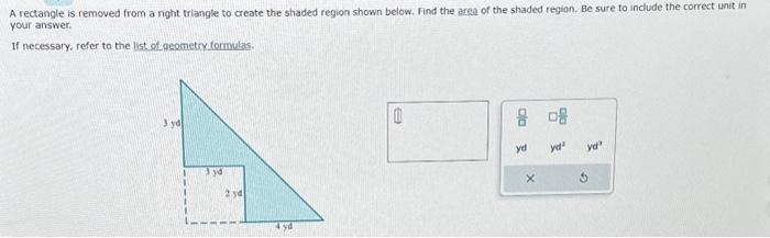 Solved A rectangle is removed from a right triangle to | Chegg.com