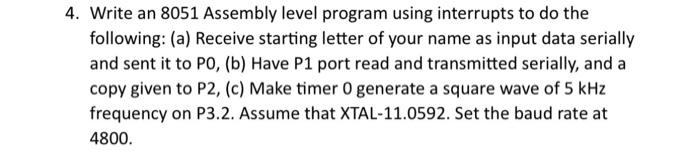 Solved 4 Write An 8051 Assembly Level Program Using