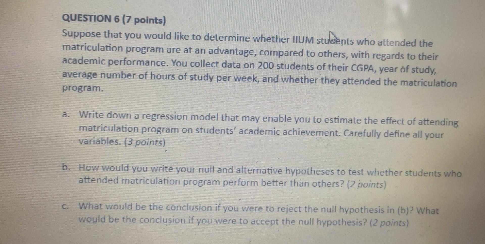 Solved QUESTION 6 (7 points) Suppose that you would like to | Chegg.com