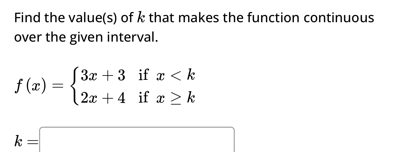 Solved Find the value(s) ﻿of k ﻿that makes the function | Chegg.com