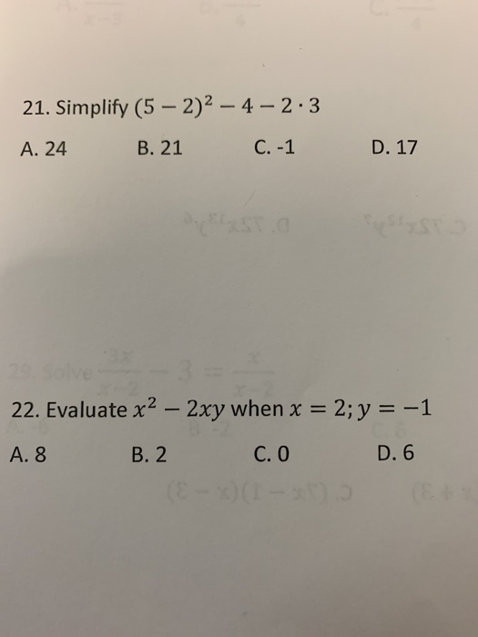 Solved 21. Simplify (5 - 2)2 – 4 – 2:3 A. 24 B. 21 C. - D. | Chegg.com