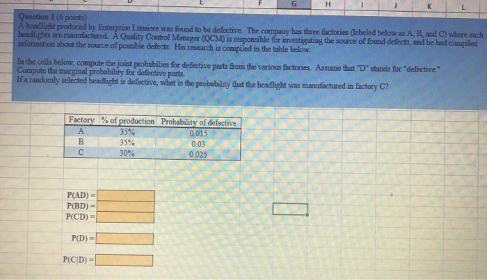 Solved DEFGH E F G H I J K L Question 1 (6 points) A | Chegg.com