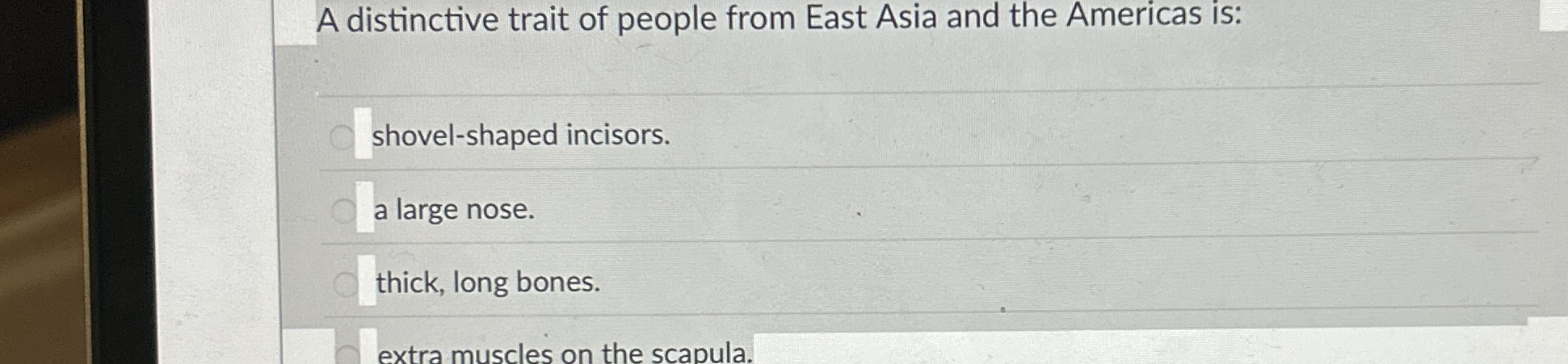 Solved A distinctive trait of people from East Asia and the | Chegg.com