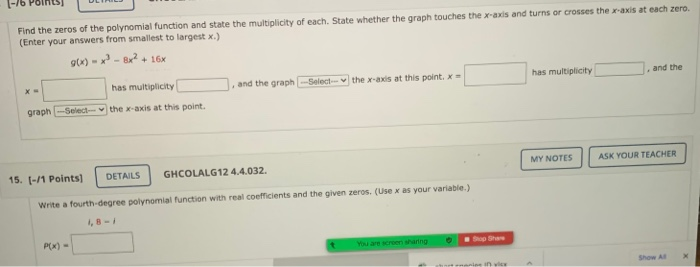 Solved Find the zeros of the polynomial function and state | Chegg.com