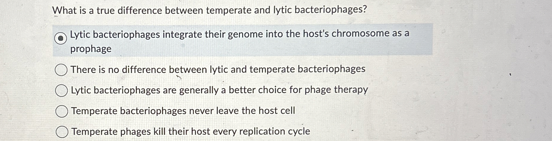 Solved What is a true difference between temperate and lytic | Chegg.com