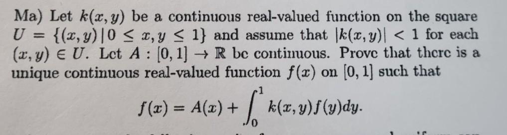 Solved Ma) Let k(x, y) be a continuous real-valued function | Chegg.com