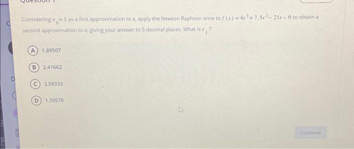 second approximation to x, giving your answer to 5 | Chegg.com