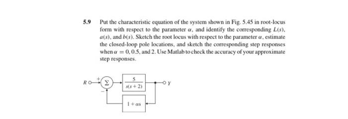 Solved 5.9 Put the characteristic equation of the system | Chegg.com