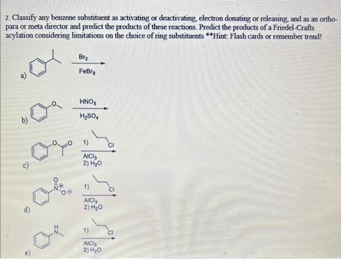 Solved 2. Classify any benzene substituent as activating or | Chegg.com