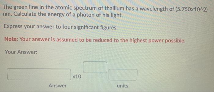 Solved The blue line of the strontium atom emission has an | Chegg.com