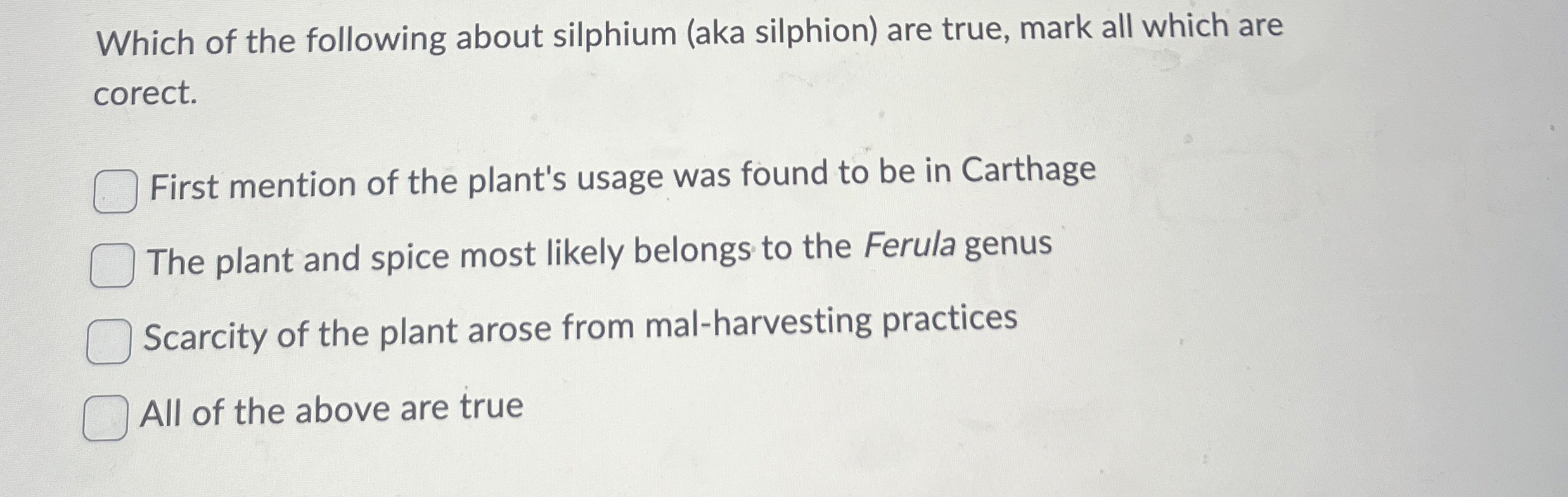 Solved Which of the following about silphium (aka silphion) | Chegg.com