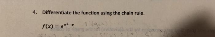 Solved 4. Differentiate the function using the chain rule. | Chegg.com