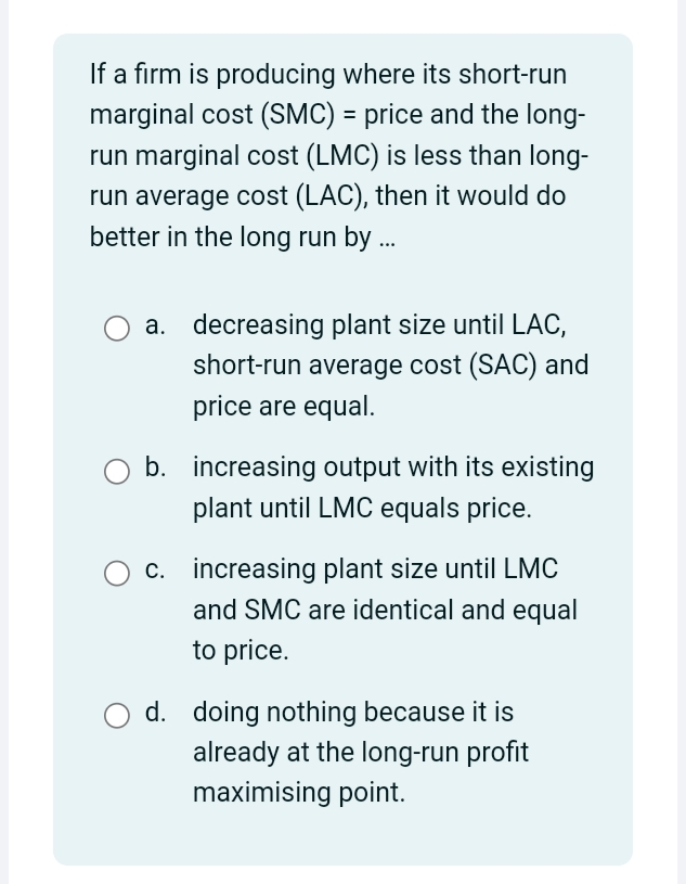 Solved If a firm is producing where its short-run marginal | Chegg.com