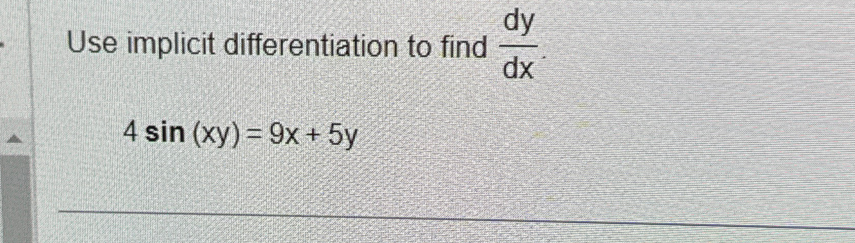 Solved Use implicit differentiation to find | Chegg.com