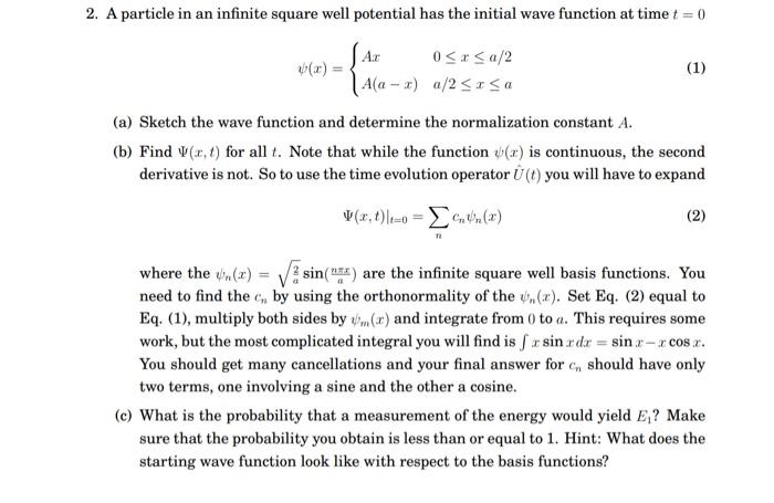 Solved A particle in an infinite square well potential has | Chegg.com