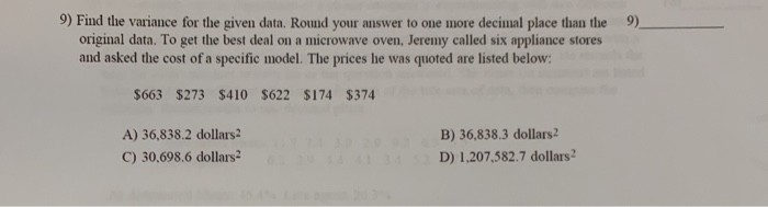Solved 9 9) Find the variance for the given data. Round your | Chegg.com