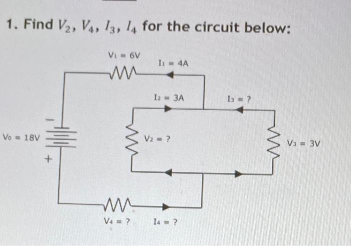 Solved 1. Find V2,V4,I3,I4 for the circuit below: | Chegg.com