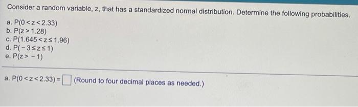 Solved Consider a random variable, z, that has a | Chegg.com