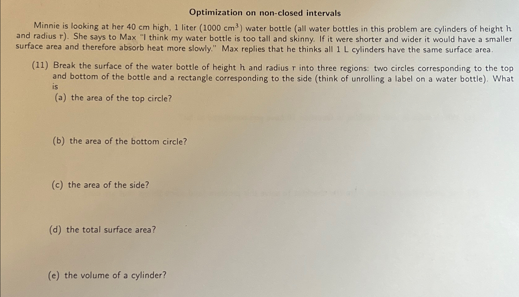 Solved Optimization on non-closed intervalsMinnie is looking | Chegg.com