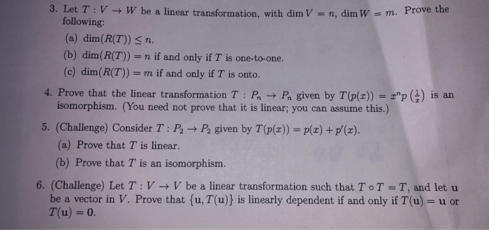 Solved 3. Let T V W be a linear transformation, with dim V = | Chegg.com