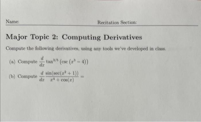 Solved Major Topic 2: Computing Derivatives Compute the | Chegg.com