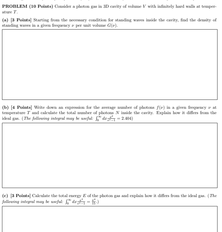 Solved PROBLEM (10 ﻿Points) ﻿Consider a photon gas in 3D | Chegg.com