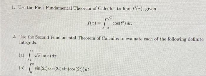 Solved 1. Use the First Fundamental Theorem of Calculus to | Chegg.com