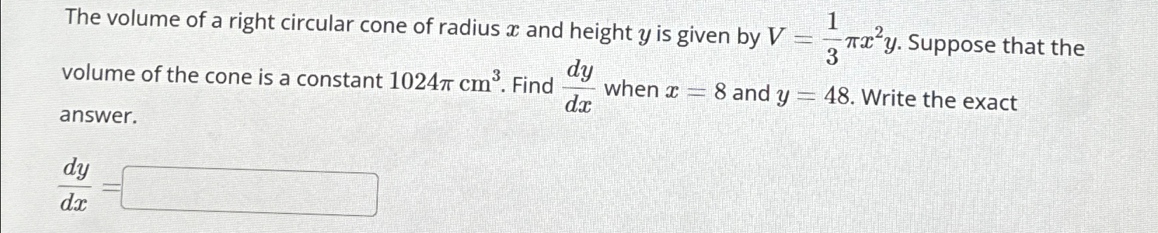 Solved The volume of a right circular cone of radius x ﻿and | Chegg.com