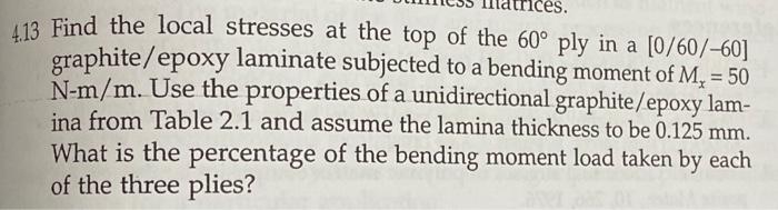 Solved 4.13 Find the local stresses at the top of the 60∘ | Chegg.com