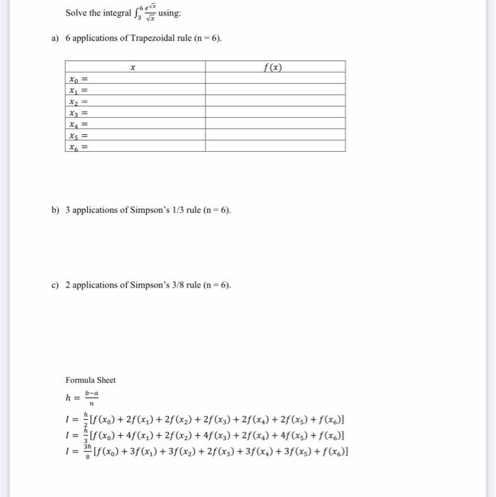 Solved Solve the integral ∫36xex using: a) 6 applications of | Chegg.com