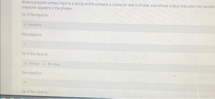 Solved Write a program whose input is a string which | Chegg.com