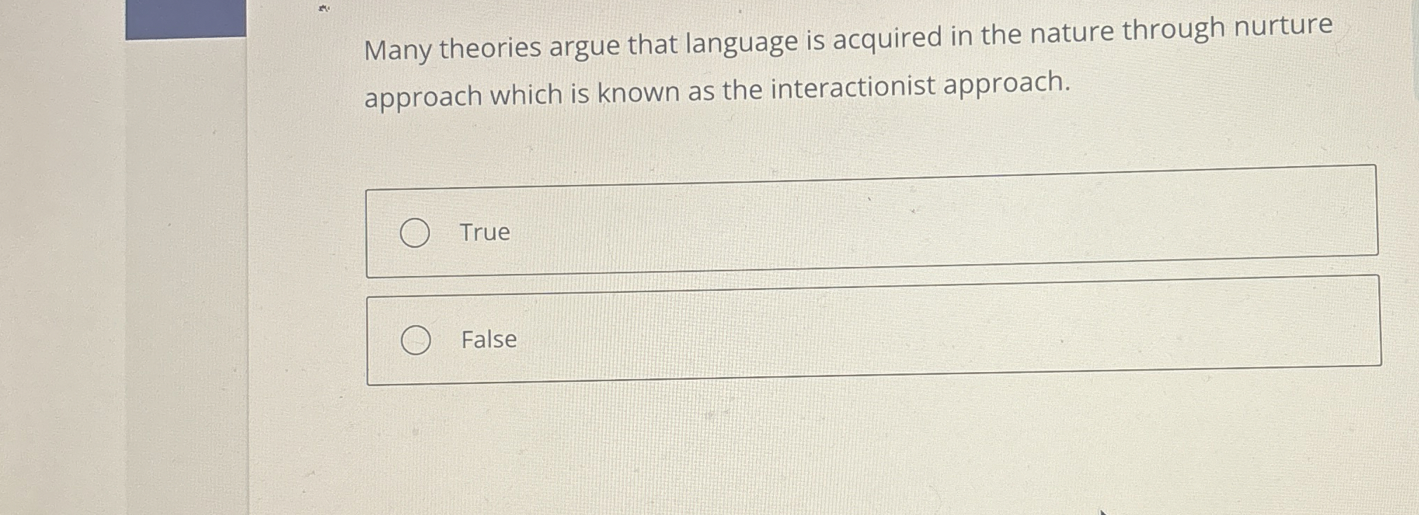 Solved Many theories argue that language is acquired in the | Chegg.com