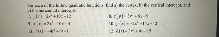 Solved For each of the follow quadratic functions, find a) | Chegg.com