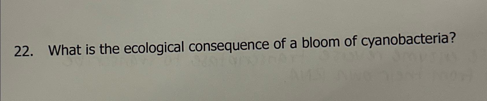 Solved What is the ecological consequence of a bloom of | Chegg.com