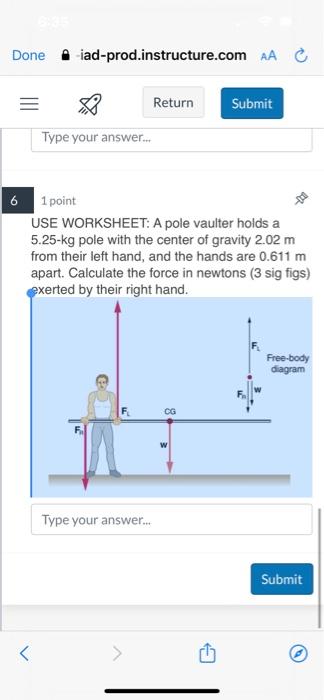 Solved 1 point USE WORKSHEET: A pole vaulter holds a 5.25−kg | Chegg.com