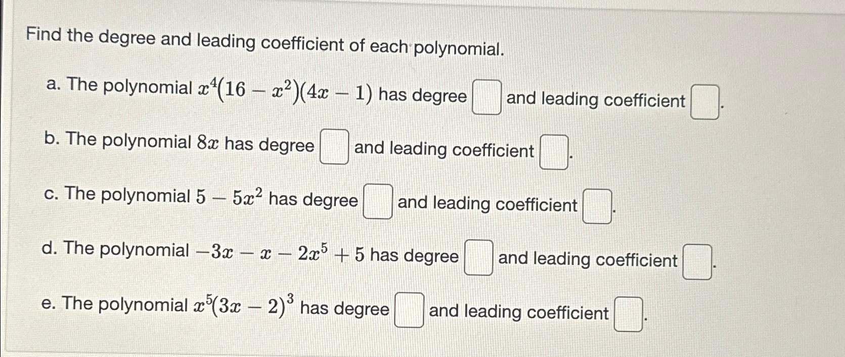 Solved Find the degree and leading coefficient of each | Chegg.com