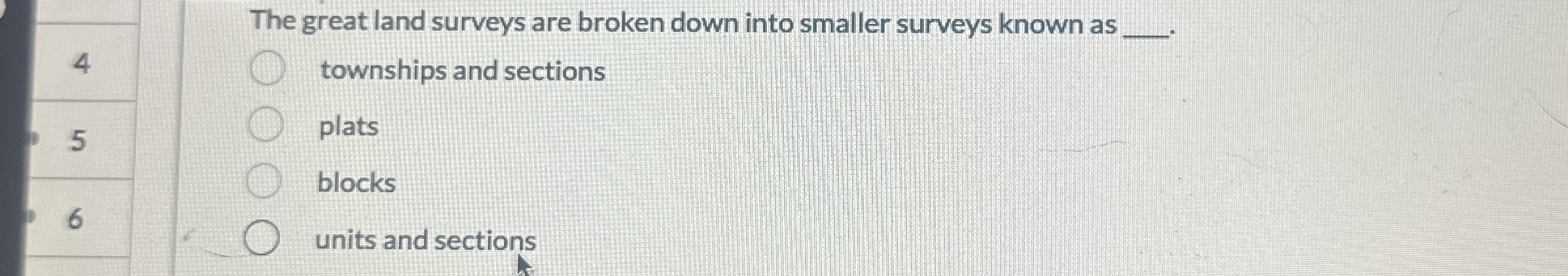 Solved The great land surveys are broken down into smaller | Chegg.com