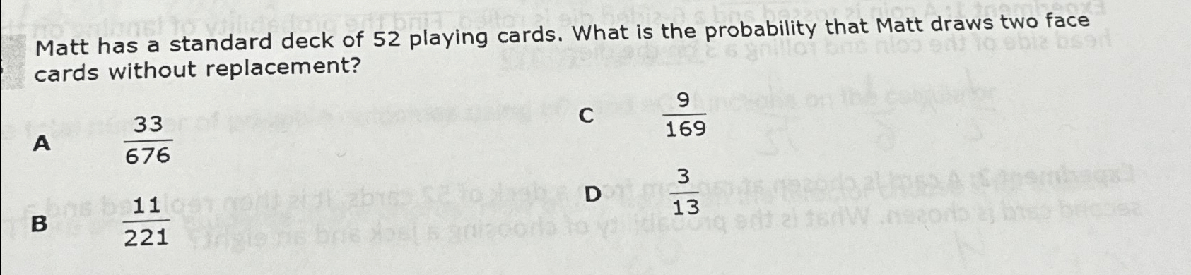 Solved Matt has a standard deck of 52 ﻿playing cards. What | Chegg.com