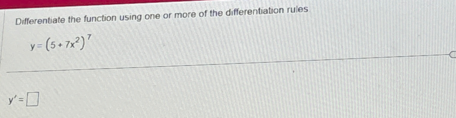 Solved Differentiate the function using one or more of the | Chegg.com