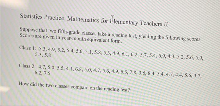 Solved Statistics Practice, Mathematics for Ilementary | Chegg.com