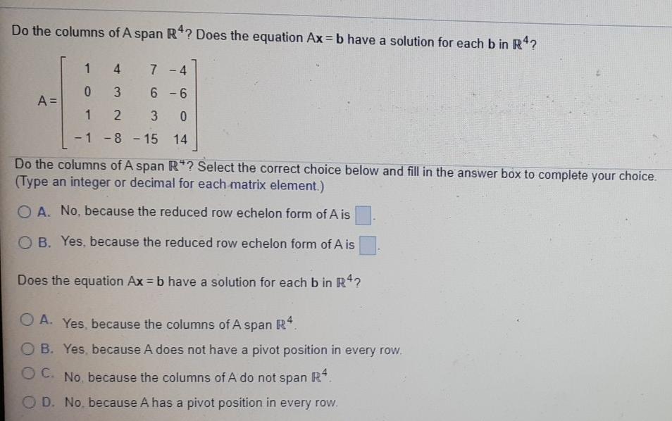 Solved Do the columns of A span R4? Does the equation Ax=b | Chegg.com