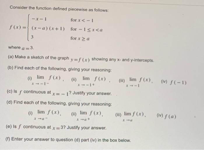 Solved Consider the function defined piecewise as follows: | Chegg.com