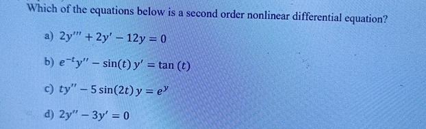 Solved Which of the equations below is a second order | Chegg.com