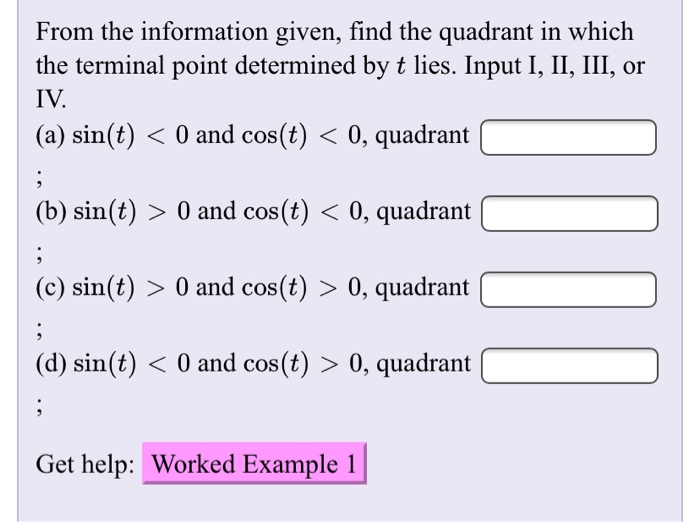 Solved From the information given, find the quadrant in | Chegg.com