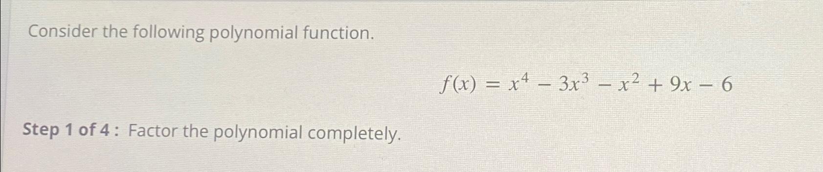 Solved Consider the following polynomial | Chegg.com
