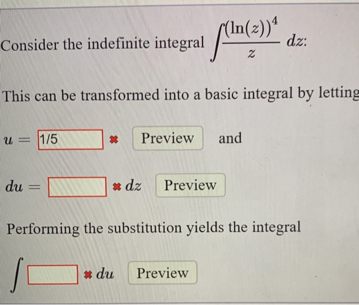 Solved Consider the indefinite integral /\ln(2)" dz: This | Chegg.com